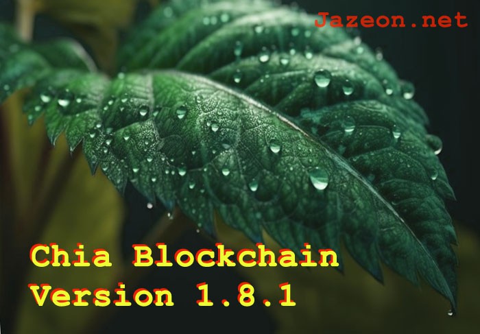 Chia - wersja klienta 1.8.1 | Strona Jazeona - Chia blockchain
